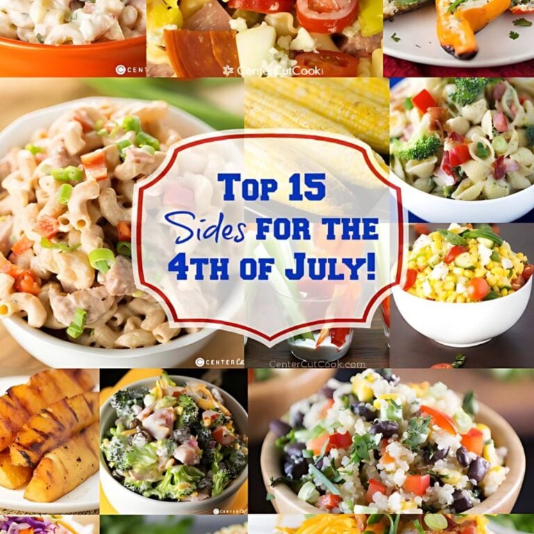 Top 15 Sides for the 4th of July! - CenterCutCook